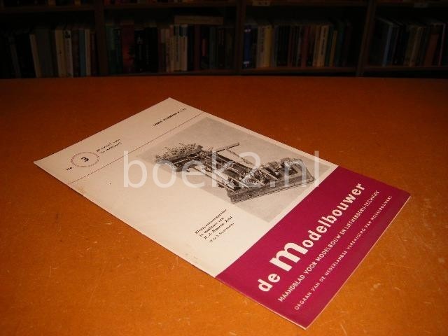 De Modelbouwer, Maandblad voor Modelbouw en Liefhebberij-Techniek, 13e ...