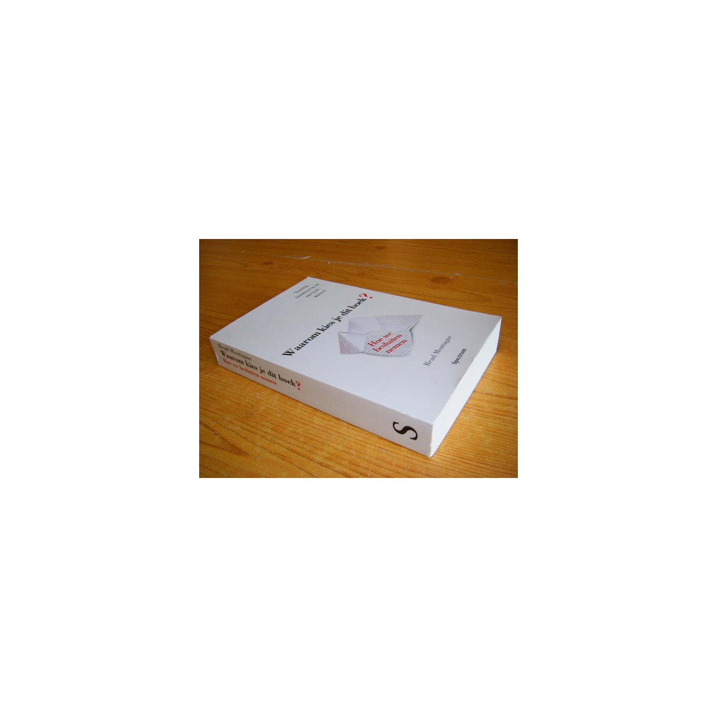 Waarom kies je dit boek? Hoe we besluiten nemen